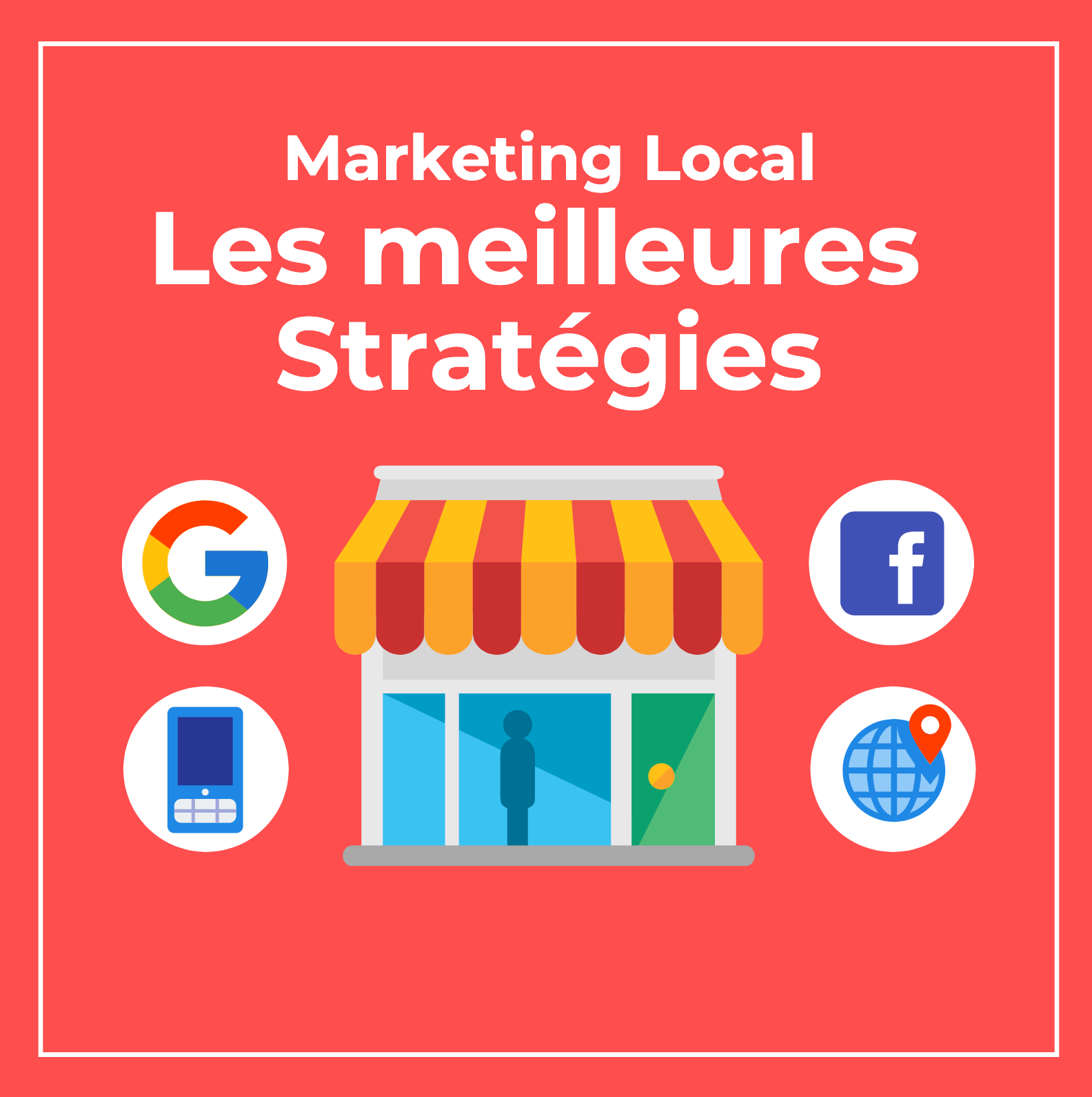 Marketing Local : Les meilleures stratégies en exemple